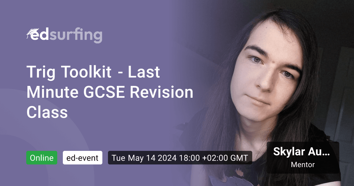 Trig Toolkit - Last Minute GCSE Revision Class - edsurfing