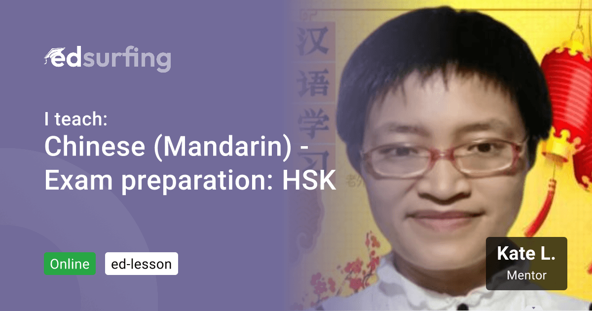 Learn Chinese (Mandarin) - Exam preparation: HSK with Kate L. - edsurfing