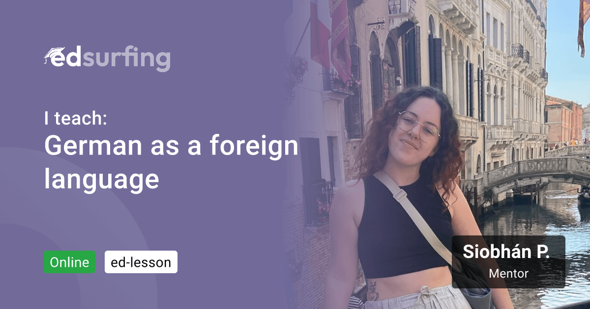 Learn German as a foreign language with Siobhán P. - edsurfing